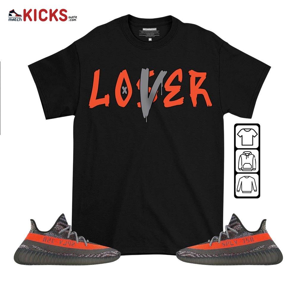 Loser Lover Drip Sneaker Shirt Match Boots 350 V2 Dark Beluga, Yeezy ...