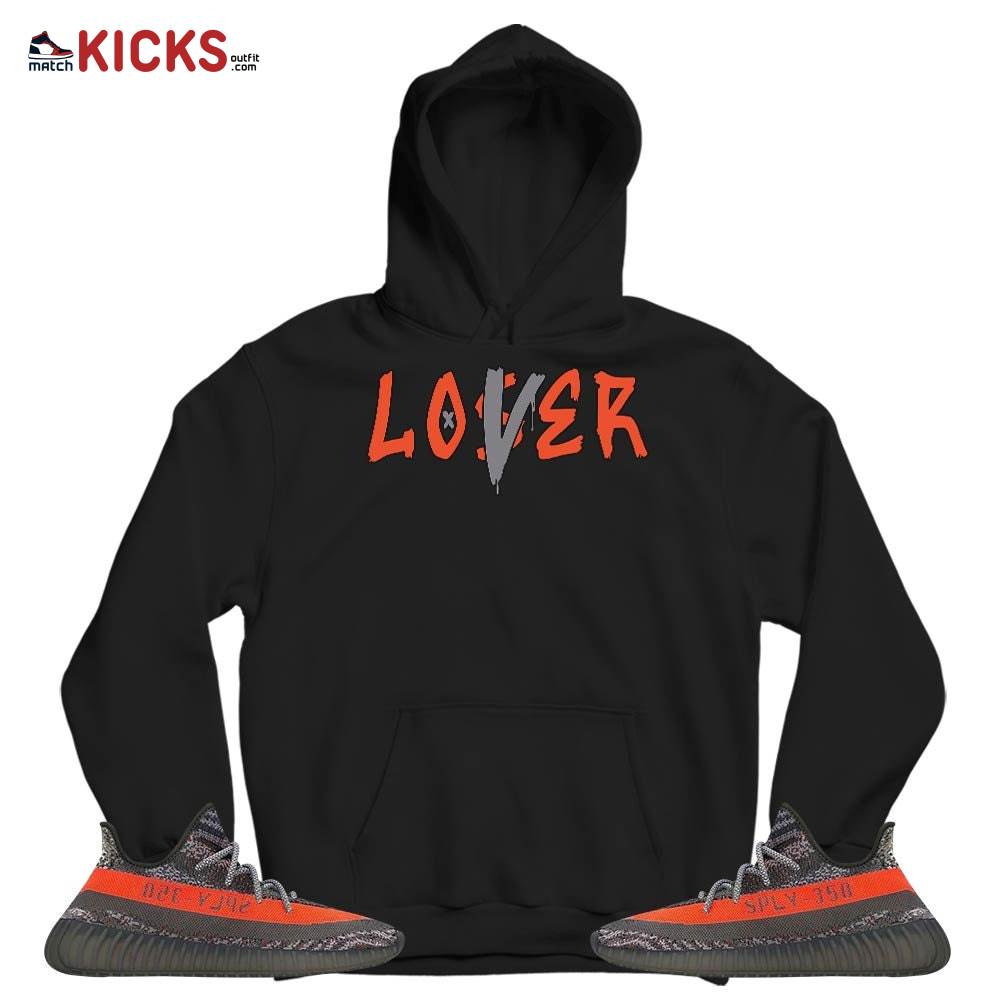 Loser Lover Drip Sneaker Shirt Match Boots 350 V2 Dark Beluga, Yeezy ...